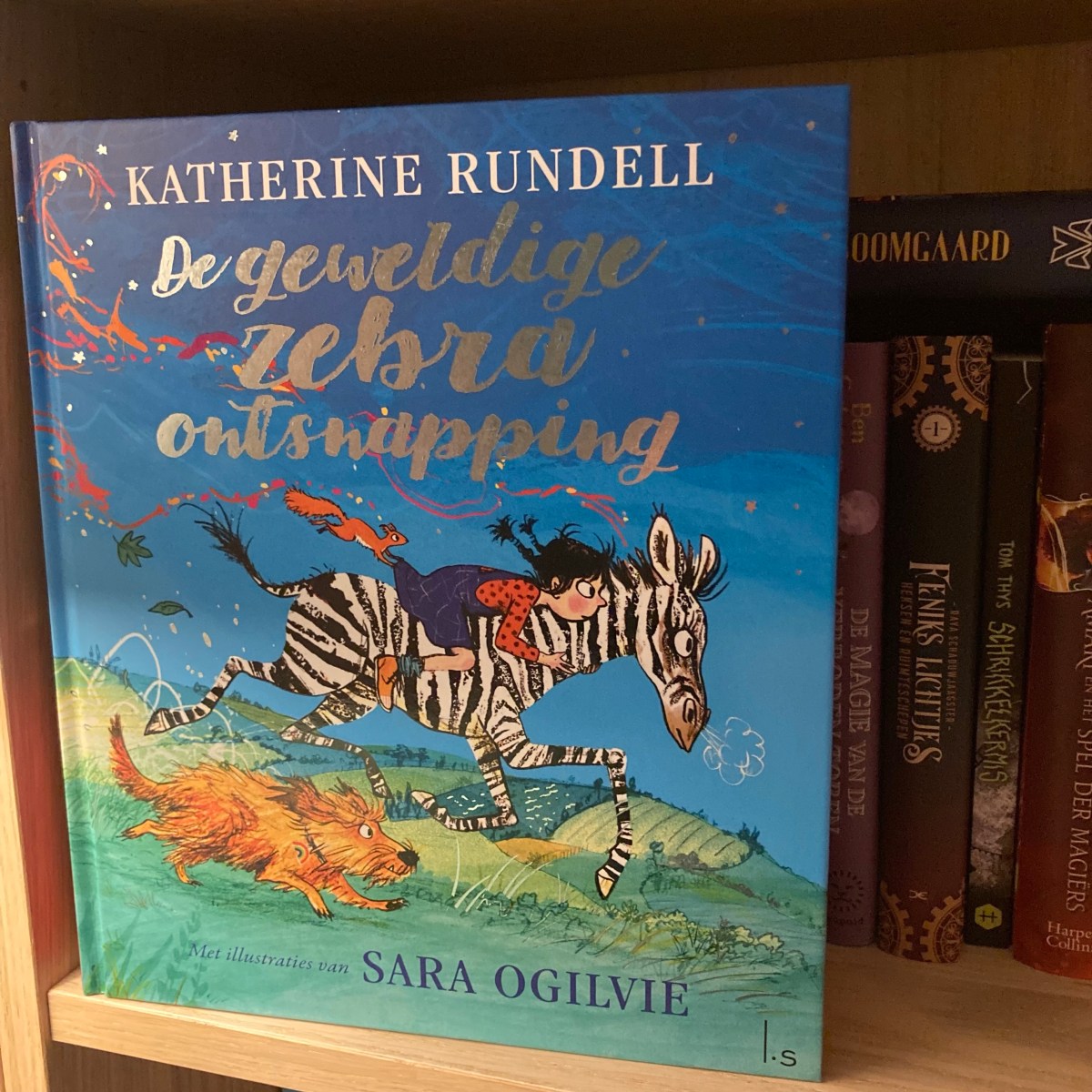 De geweldige zebra ontsnapping – Katherine Rundell & Sara Ogilvie – Het ...